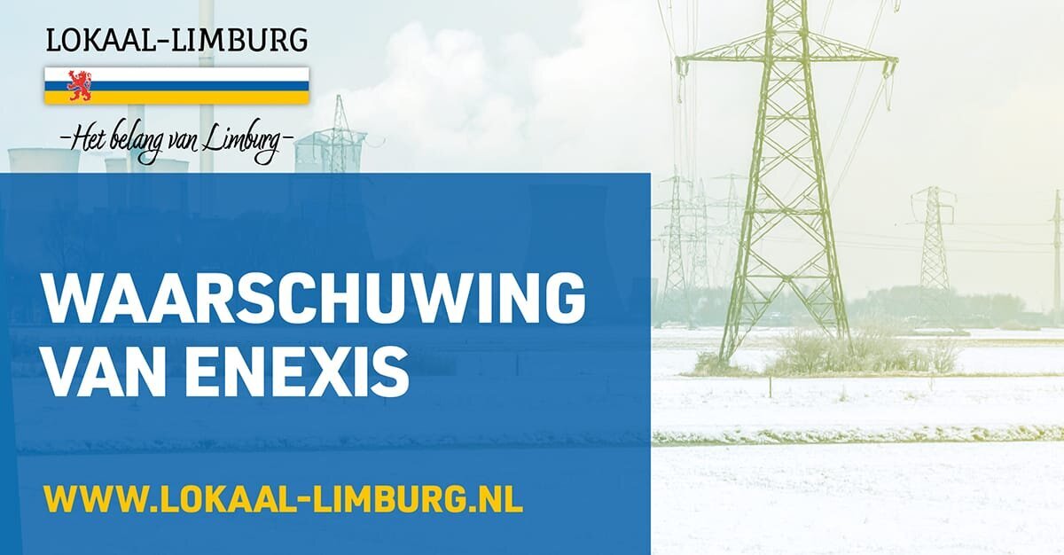 Waarschuwing van Enexis | Lokaal-Limburg.nl